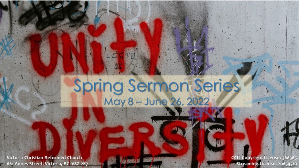 NEW! Sermon Series - Unity in Diversity - Victoria Christian Reformed ...